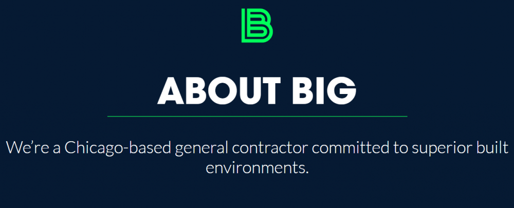 BIG Construction | Chicago IL | Goodviser