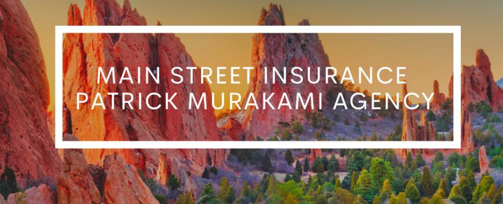 Main Street Insurance-Patrick Murakami Agency | Colorado Springs CO ...